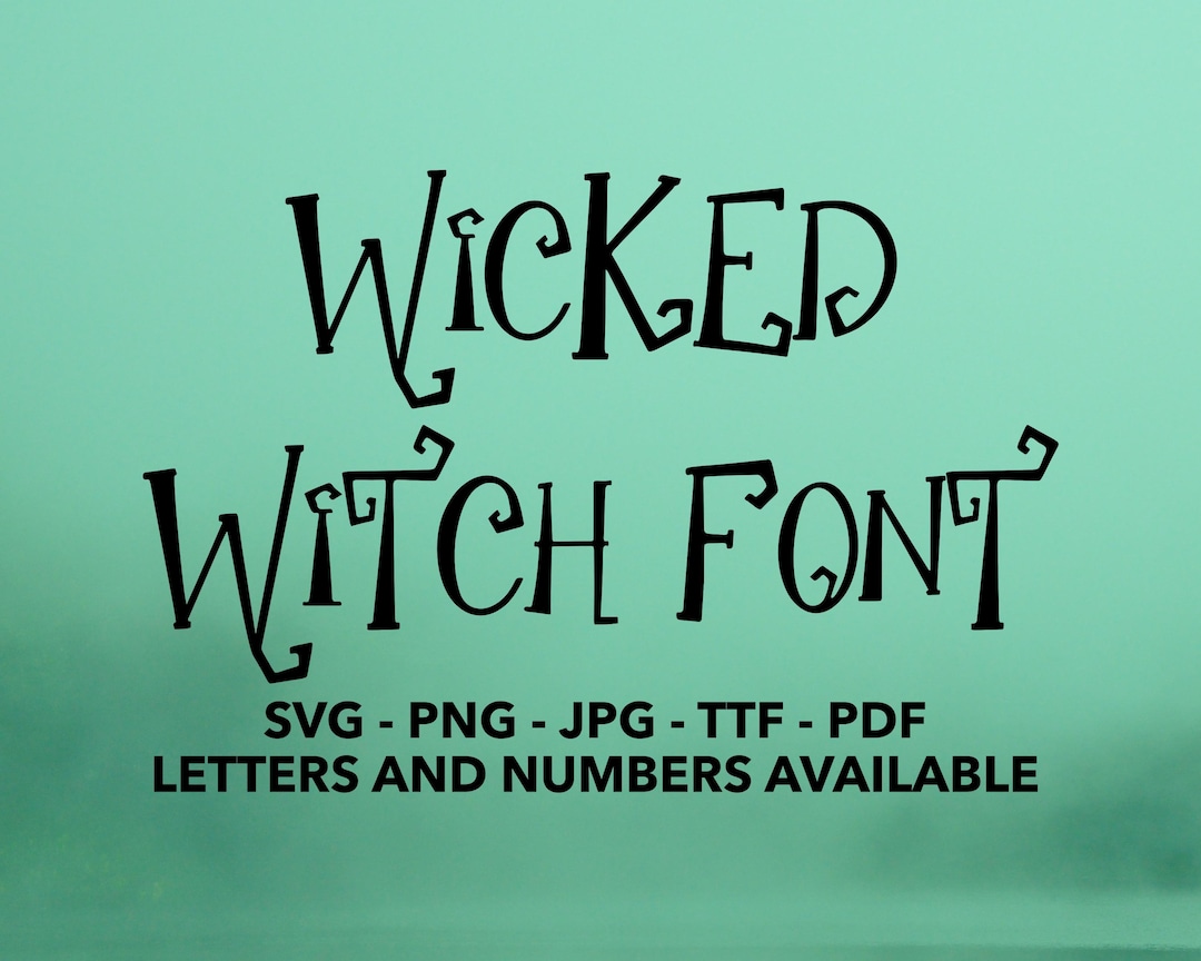 Wicked Witch Font SVG, Witch Font for Canva, Magic Font SVG, PNG, Jpg ...