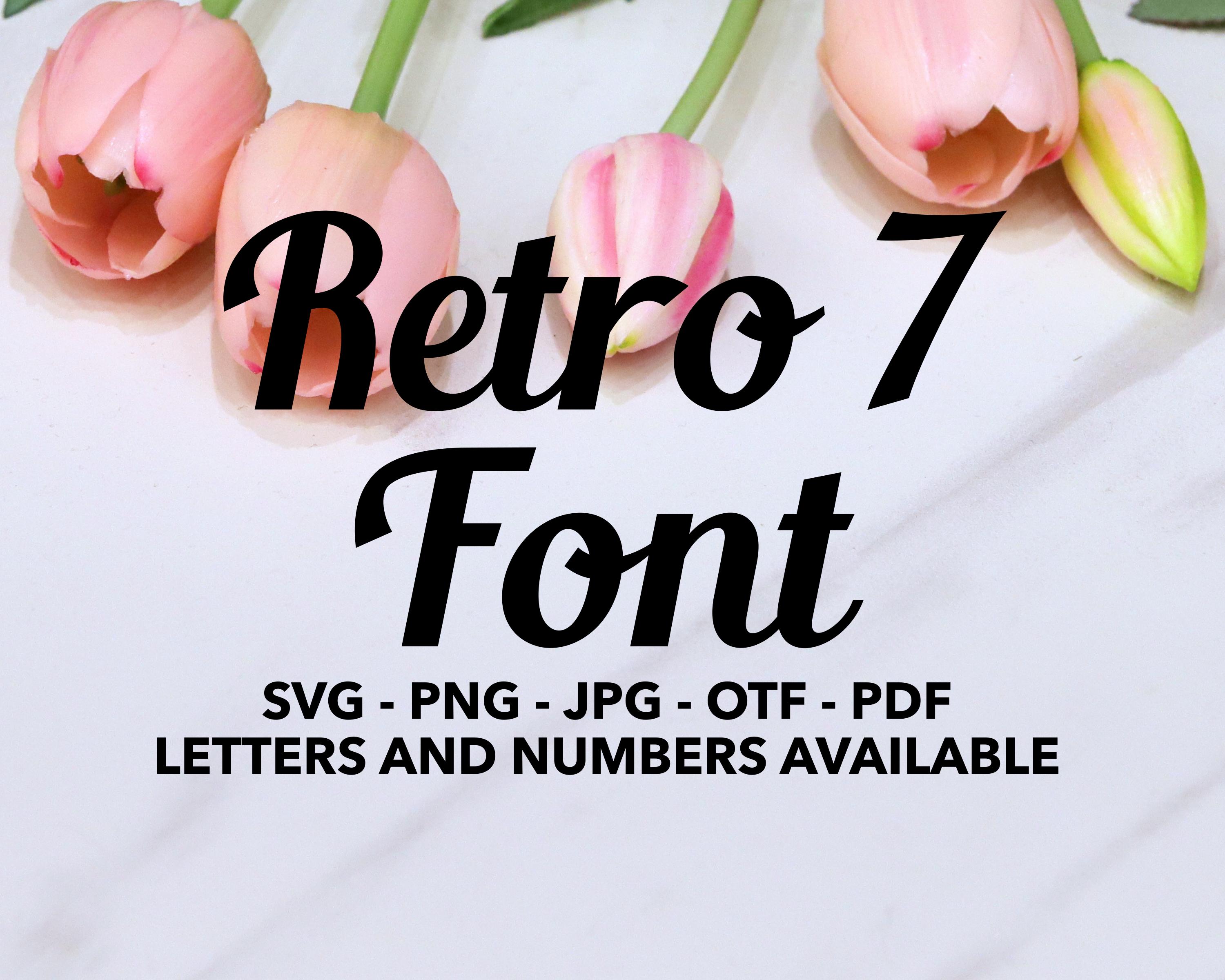 Retro Font SVG, Retro Font for Cricut, Retro Font SVG, PNG, Jpg, Otf ...