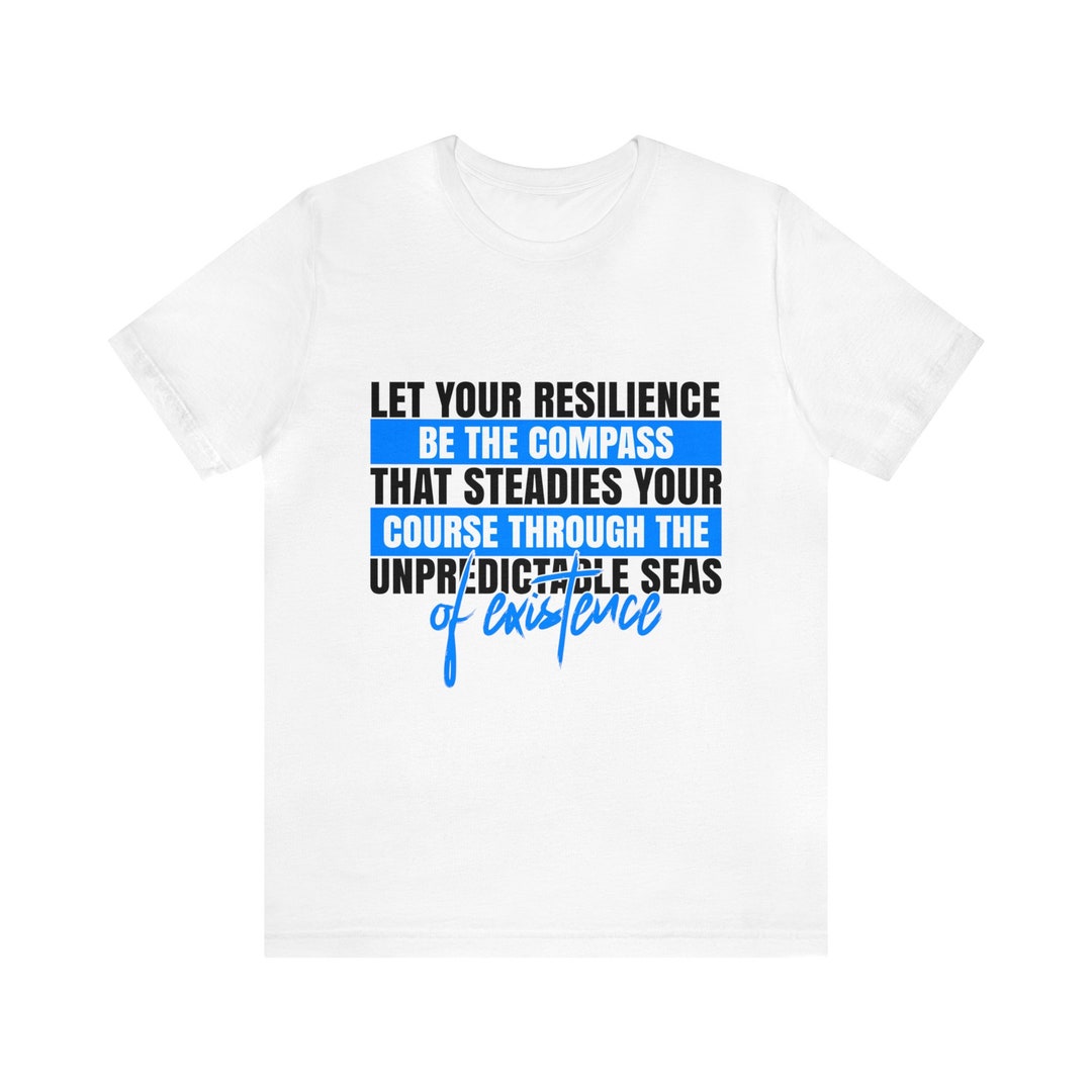Resilience Compass Gift Tee: Steadfast Life Navigation | Stylish Determination - Etsy