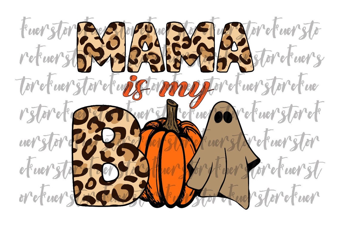 Mama Boo Png Mama is My Boo Png Boo Png Funny Halloween - Etsy