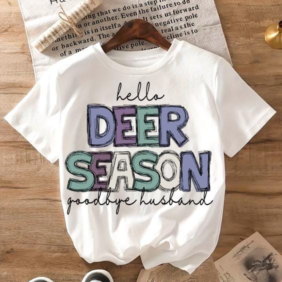 Hello Deer Season Goodbye Husband Png, Funny Wife PNG, Funny Husband ...