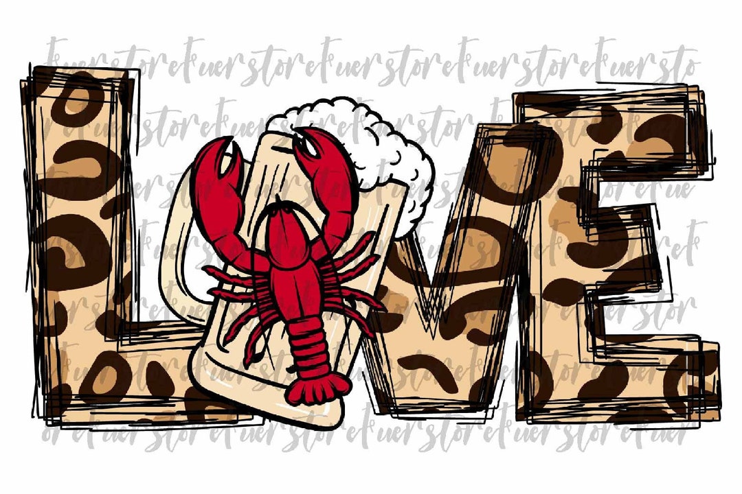 Love Crawfish Png, Peace Love Lobster Png, Sublimation, Love Beer ...