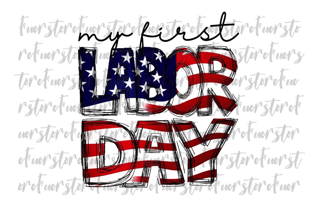 My First Labor Day PNG, Happy Labor Day PNG, Labor Day PNG, Workers Day ...