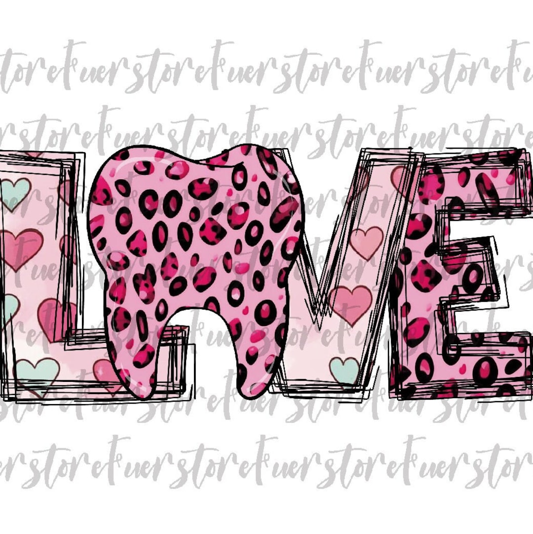 Love Dental PNG, Dentist Valentine's Day Png, Dental Squad Png, Teeth ...