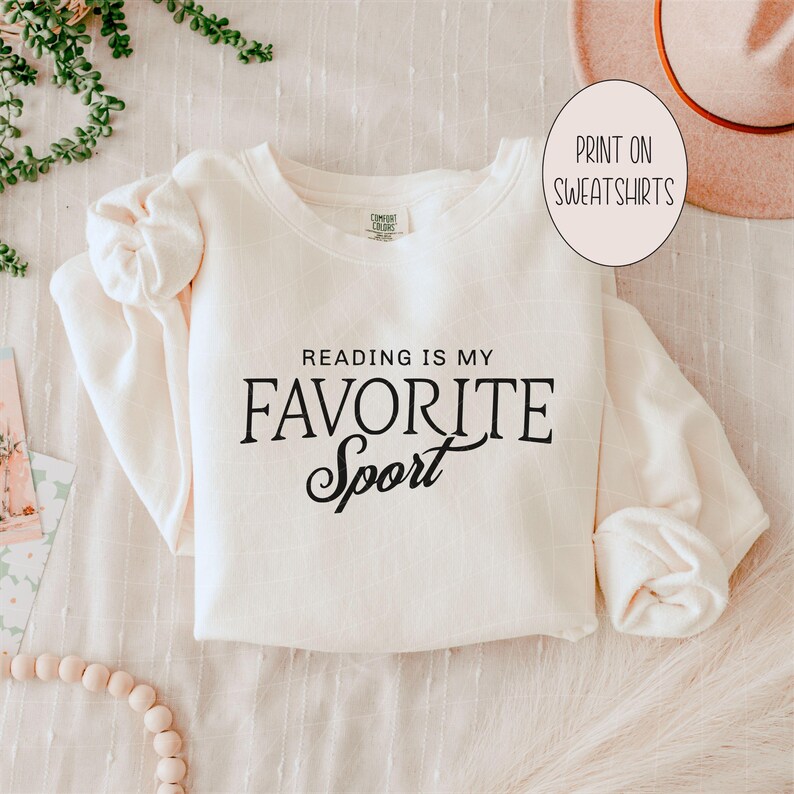 Reading is My Favorite Sport PNG SVG: Bookworm T-shirt Designs (digital ...