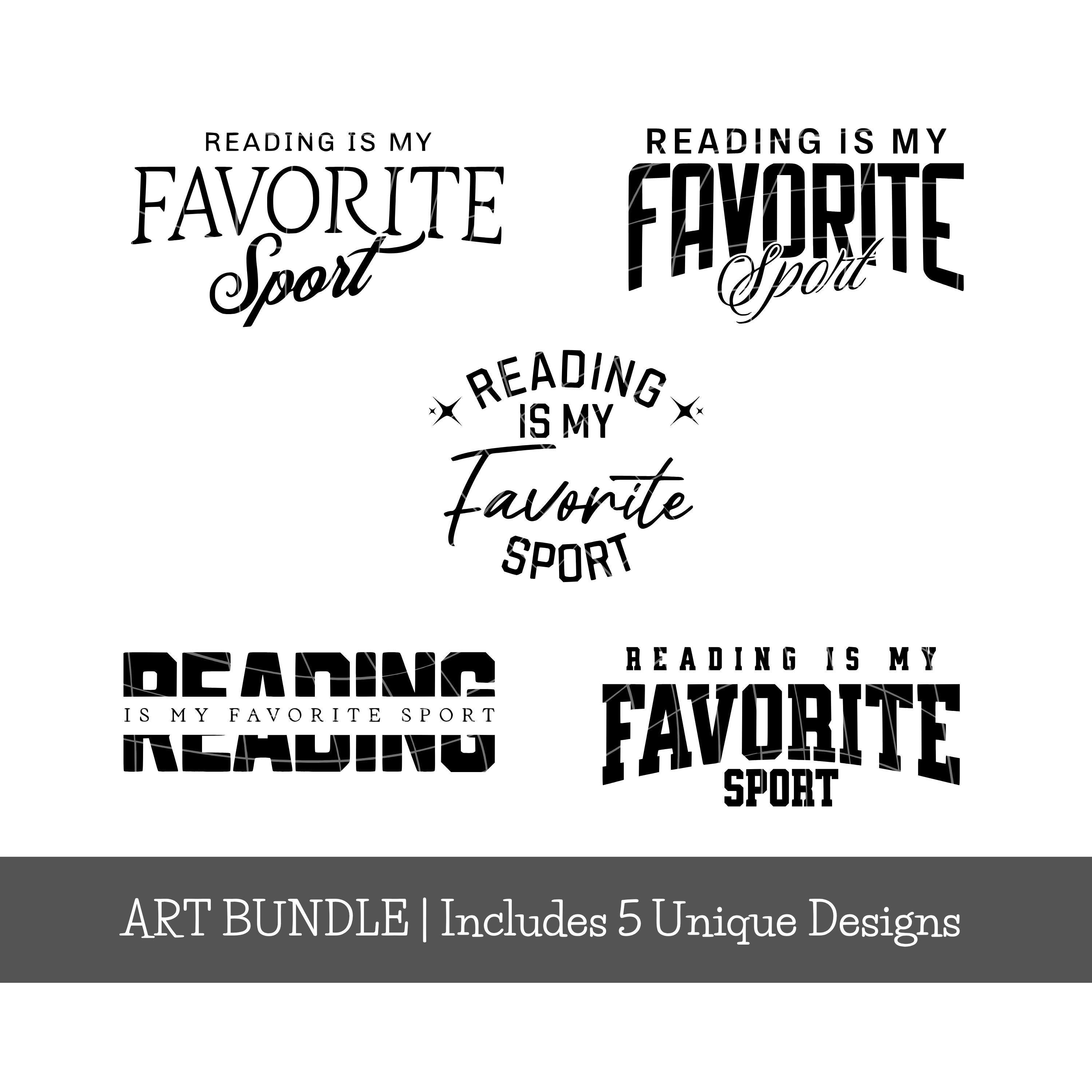 Reading is My Favorite Sport PNG SVG: Bookworm T-shirt Designs (digital ...