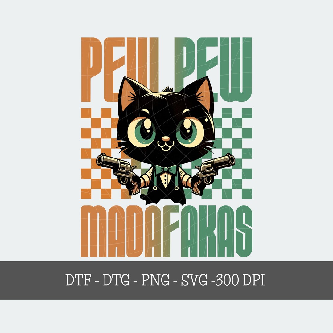Pew Pew Madafakas SVG PNG: Funny Retro Gun Humor T-shirt Design ...