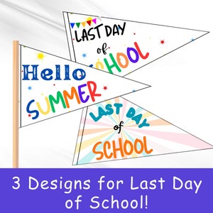 1st Day and Last Day of School Pennants, Back to School Sign, First Day ...