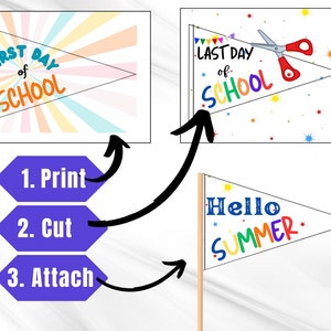 1st Day and Last Day of School Pennants, Back to School Sign, First Day ...