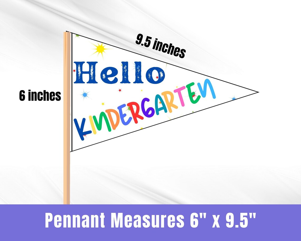 First Day of Kindergarten Sign, 1st Day of Kindergarten Pennant, First ...