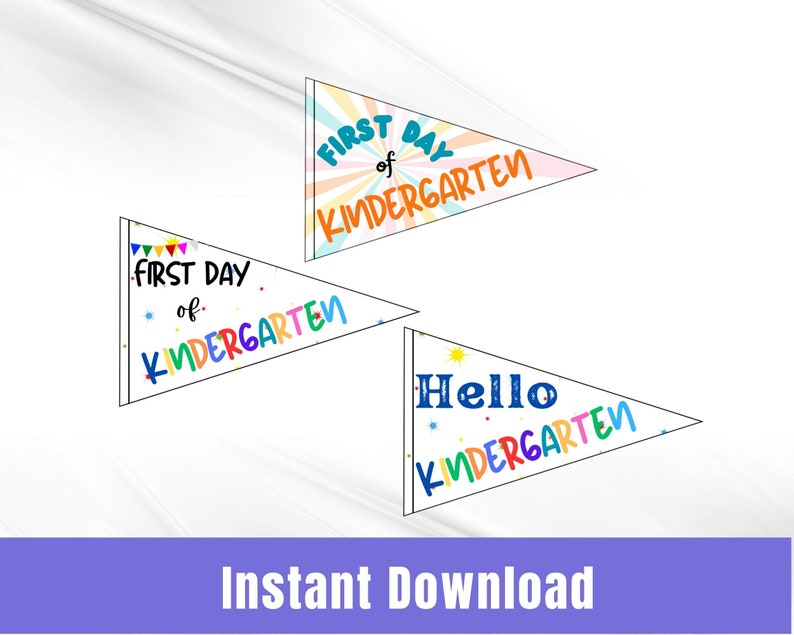 First Day of Kindergarten Sign, 1st Day of Kindergarten Pennant, First ...