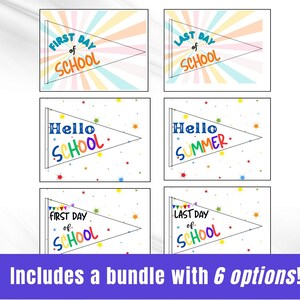 1st Day and Last Day of School Pennants, Back to School Sign, First Day ...