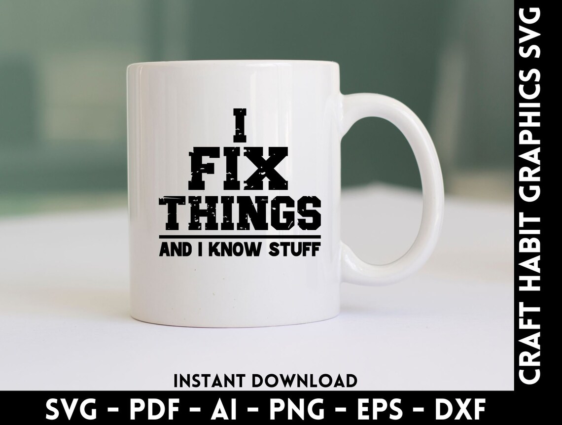 I Fix Stuff Svg, Dxf, Eps, Pdf, Ai, Png Files for Cutting Machines ...