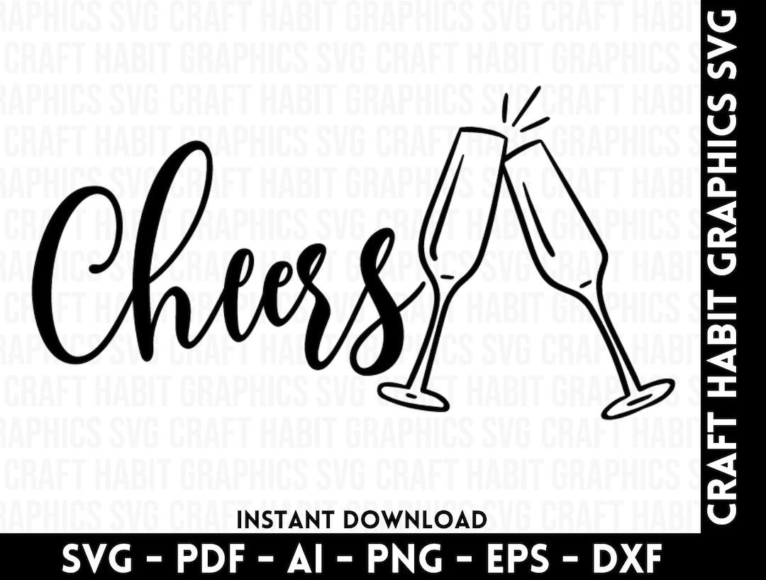 Cheers With Wine Glasses Svg, Dxf, Pdf, Ai, Eps, Png Files for Cutting ...