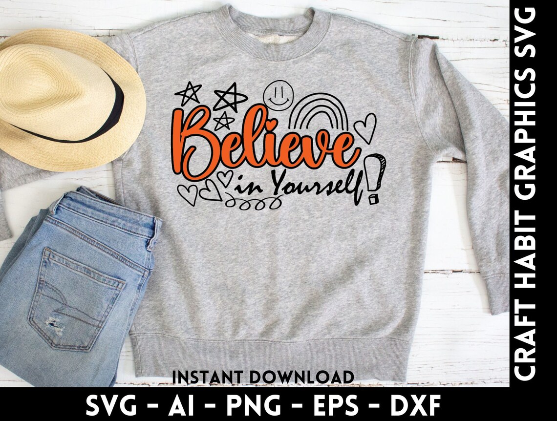 Believe in Yourself Doodles Svg, Dxf, Eps, Png Files for Cutting ...