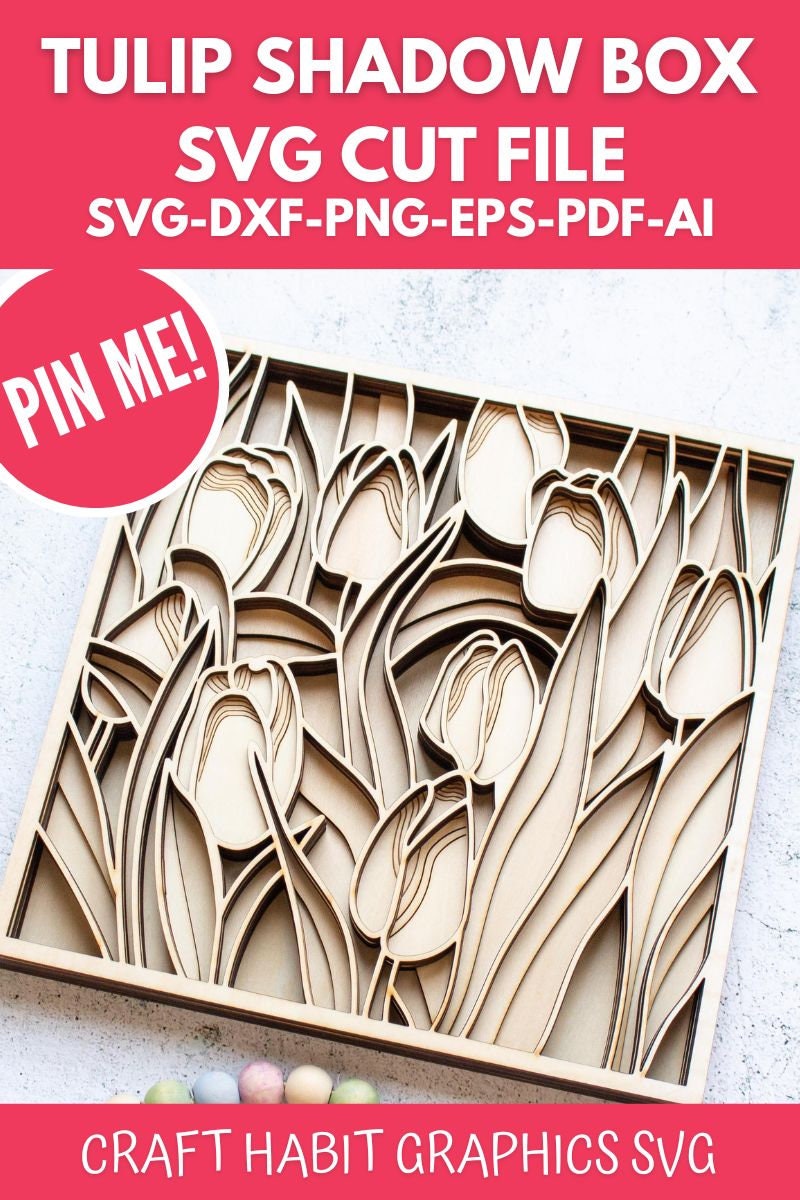 Tulip Shadow Box Svg | Field of Tulips Layered Svg File - Laser Cut ...