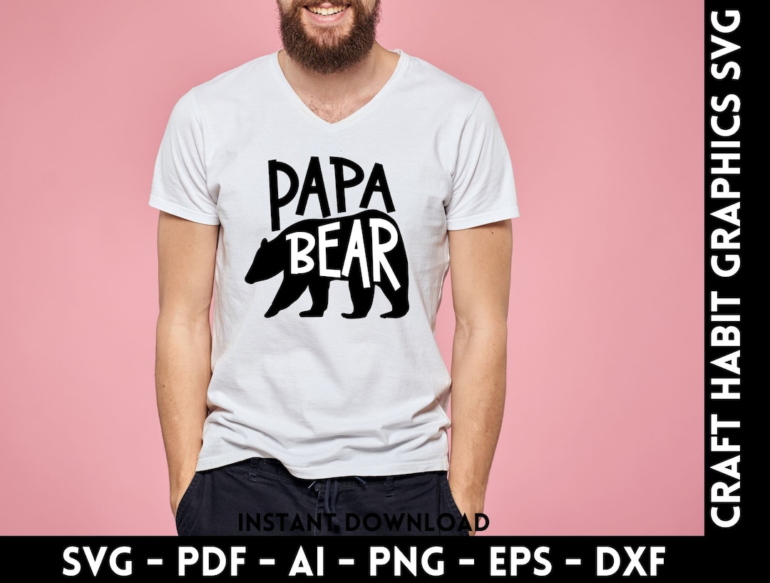 Papa Bear Svg, Dxf, Eps, Png Files for Cutting Machines - Cricut ...