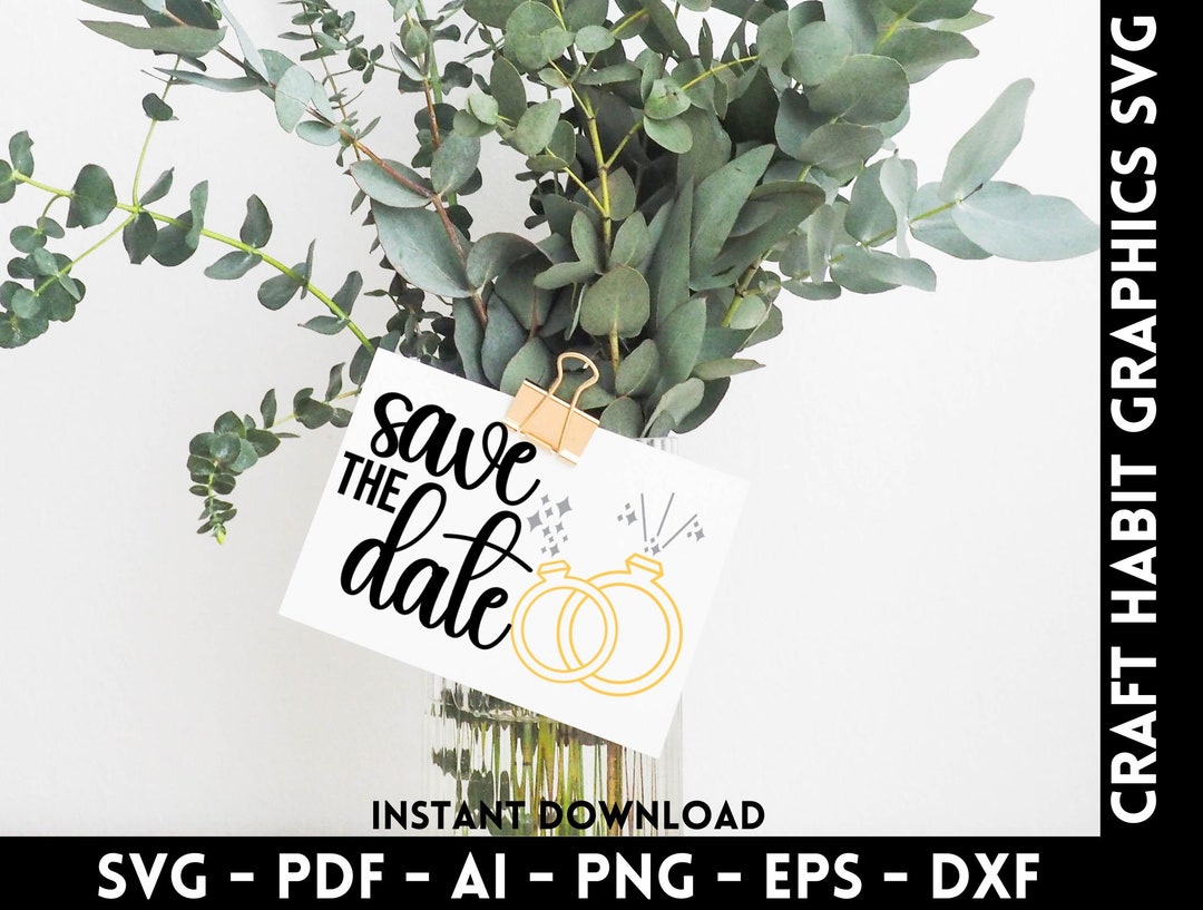 Save the Date Svg, Dxf, Ai, Pdf, Eps, Png Files for Cutting Machines ...
