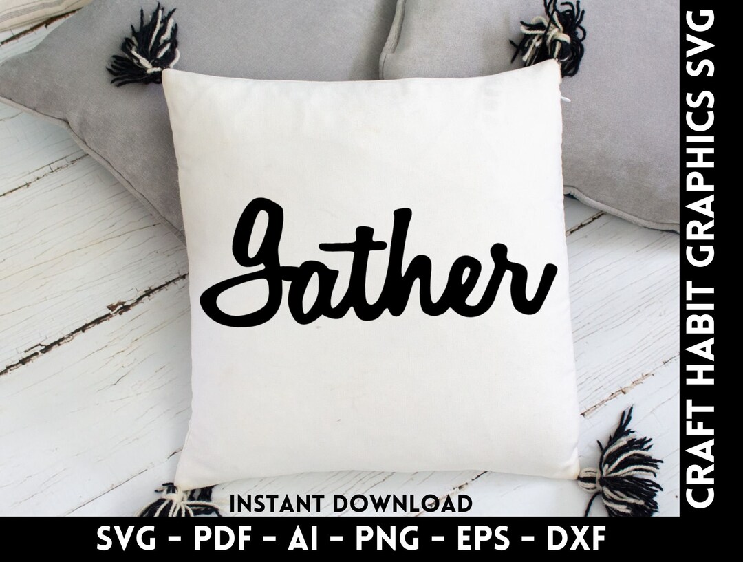 Gather Svg, Dxf, Eps, Png, Pdf Files for Cutting Machines - Cricut ...