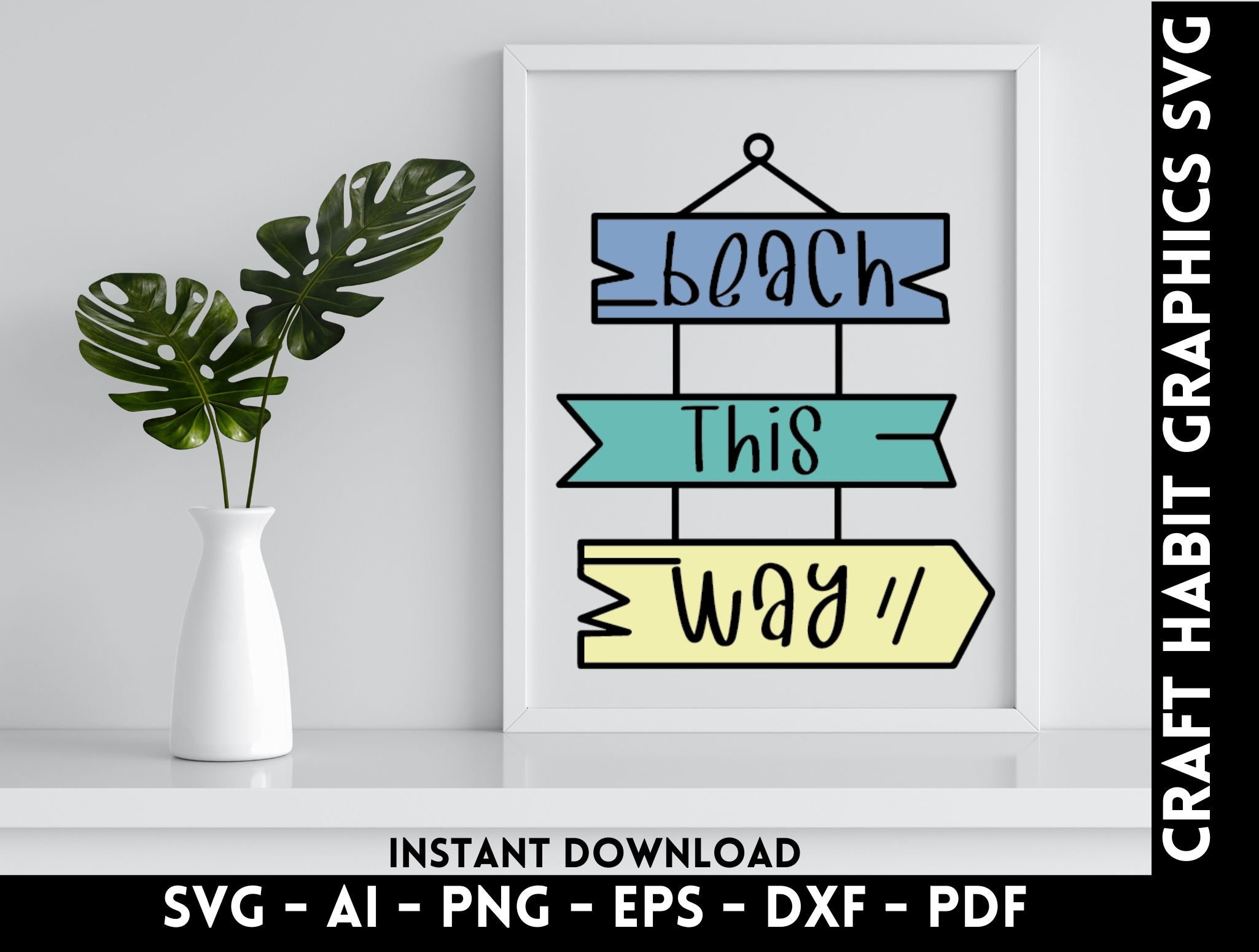 Beach This Way Svg, Dxf, Eps, Png Files for Cutting Machines - Cricut ...