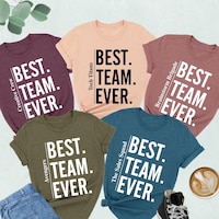 Customized Best Team Ever Shirt | Teammate Shirt | Team Name Shirt for ...