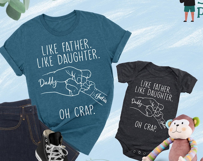 Custom Dad Daughter Matching Shirts,like Father Like Daughter Oh Crap ...