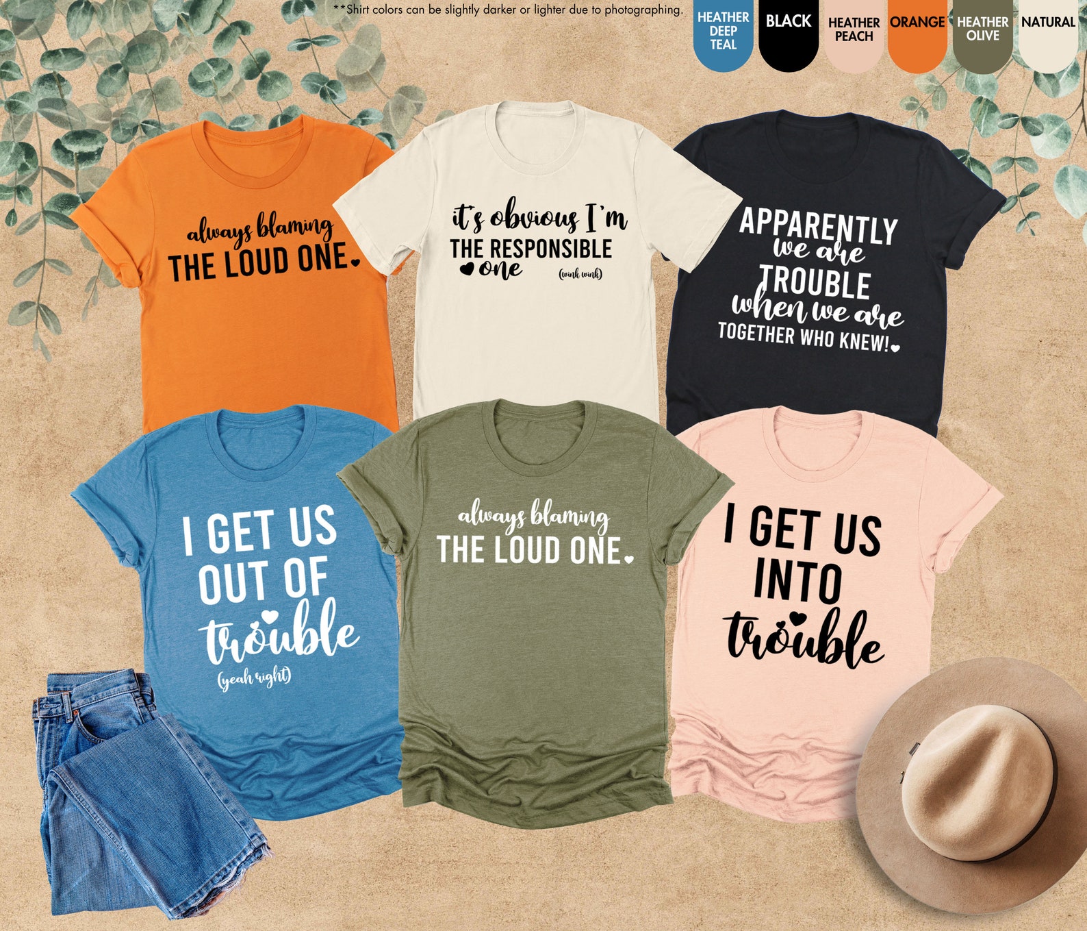 Funny Best Friends Shirts, I Get Us Into Trouble Shirt, Gift for Friend ...