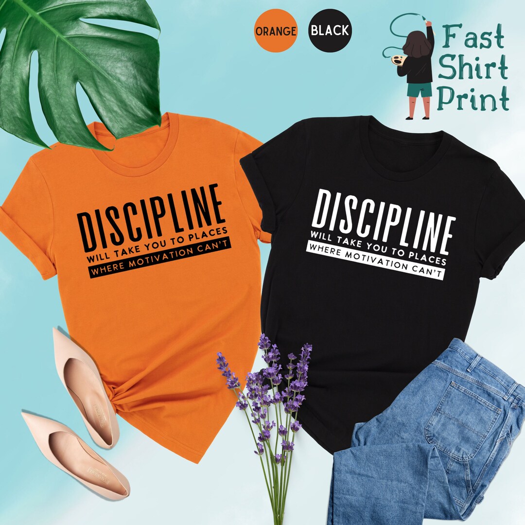 Discipline Shirt, Entrepreneurship T-shirt, Mental Health Awareness ...