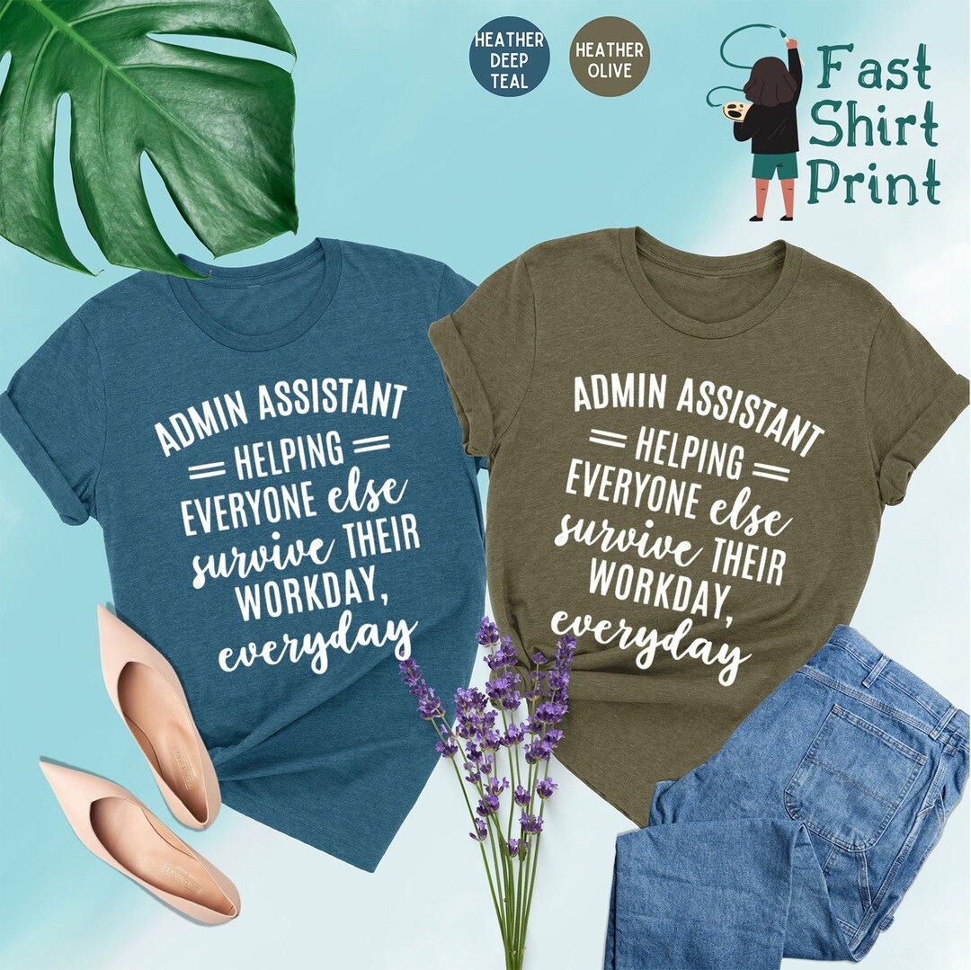 Admin Assistant Helping Everyone Else Survive Their Workday Everday ...