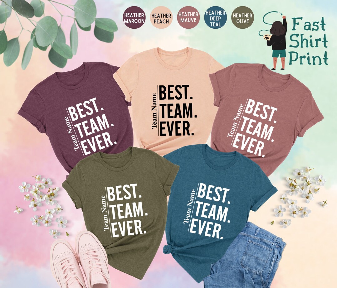 Customize Best Team Ever Shirt Teammate T-shirt Christmas - Etsy Customize Best Team Ever Shirt Teammate T-shirt Christmas - Etsy