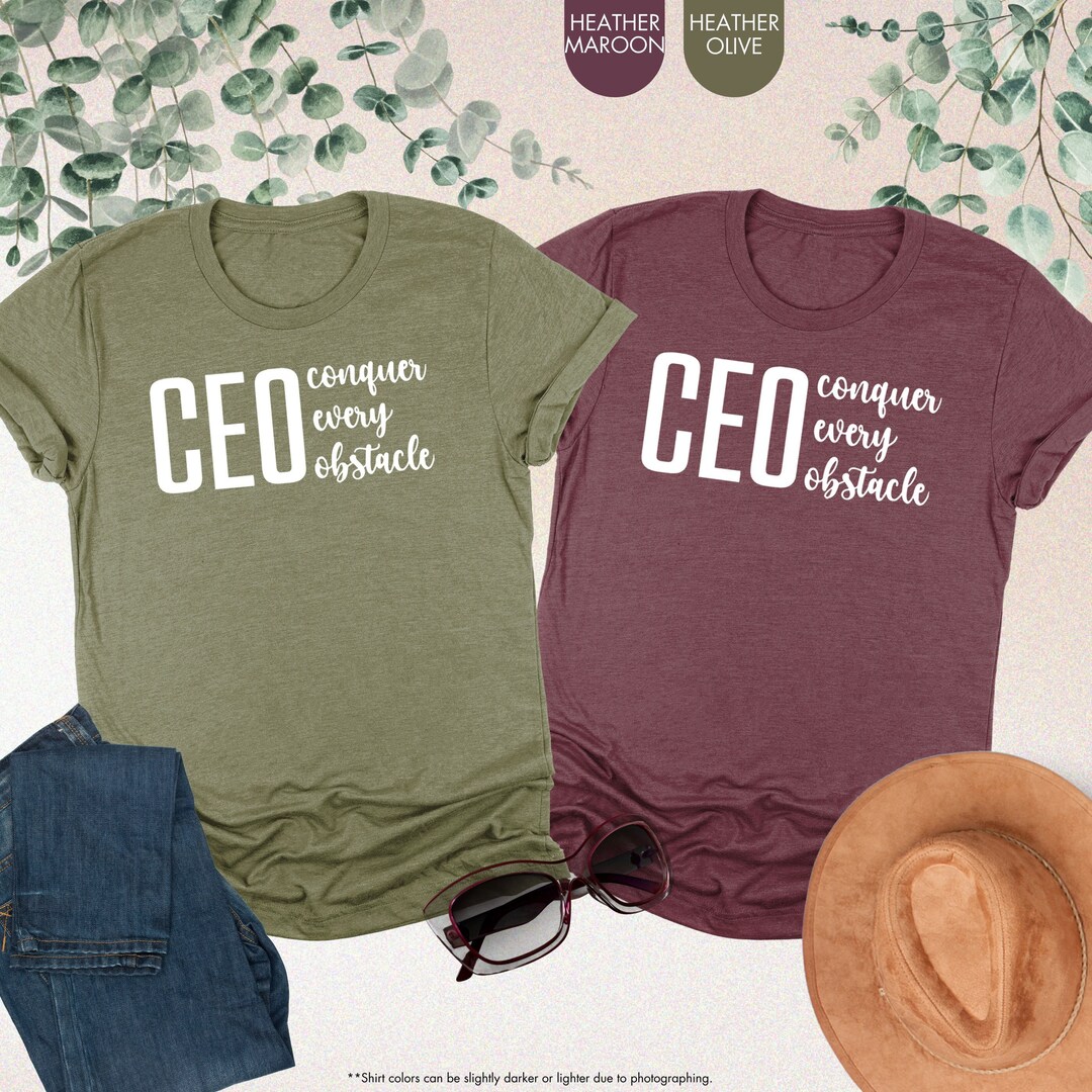 CEO Conquer Every Obstacle Shirt, Ceo Shirt, Ceo Sweatshirt ...