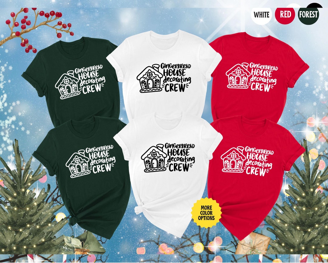 Gingerbread House Decorating Crew Shirt, Gingerbread House Shirt ...