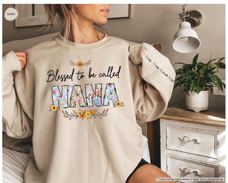 Custom Nana Sweatshirt, Blessed to Be Called Nana Sweatshirt, Floral ...