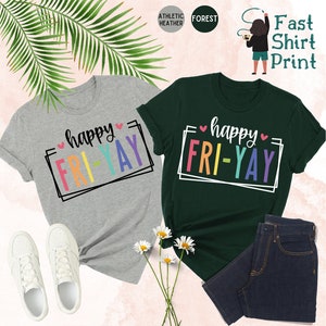 Happy Friyay Shirt, Gift for Teacher, Funny Teacher Shirt, Friday ...