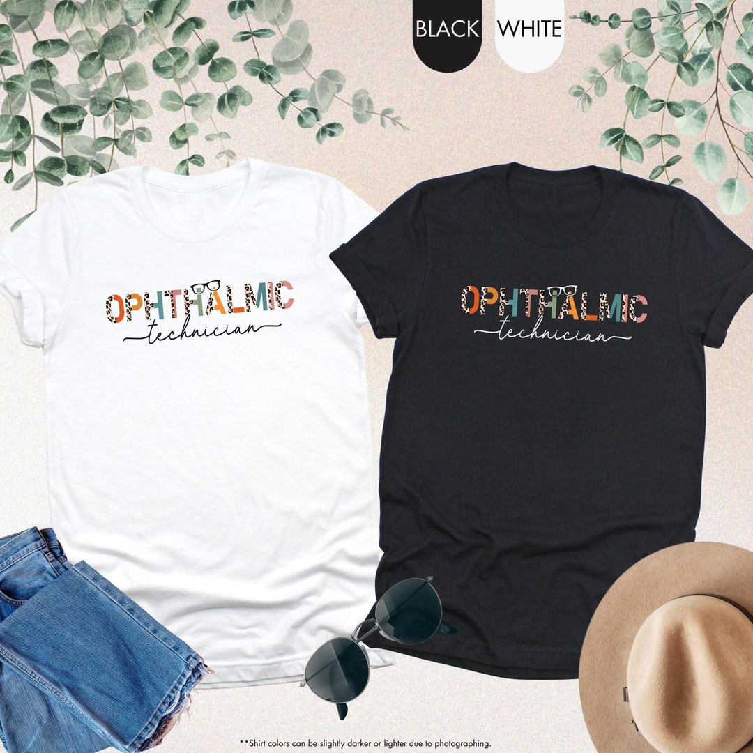 Ophthalmic Technician Shirt, Ophthalmologist Shirt, Optician Shirt ...
