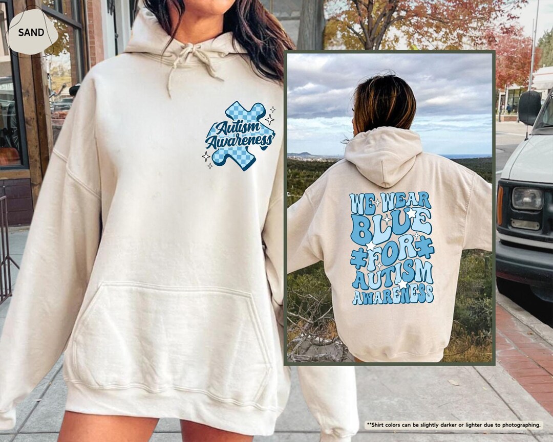 Autism Awareness Hoodie, We Wear Blue for Autism Awareness, Autism Mom ...