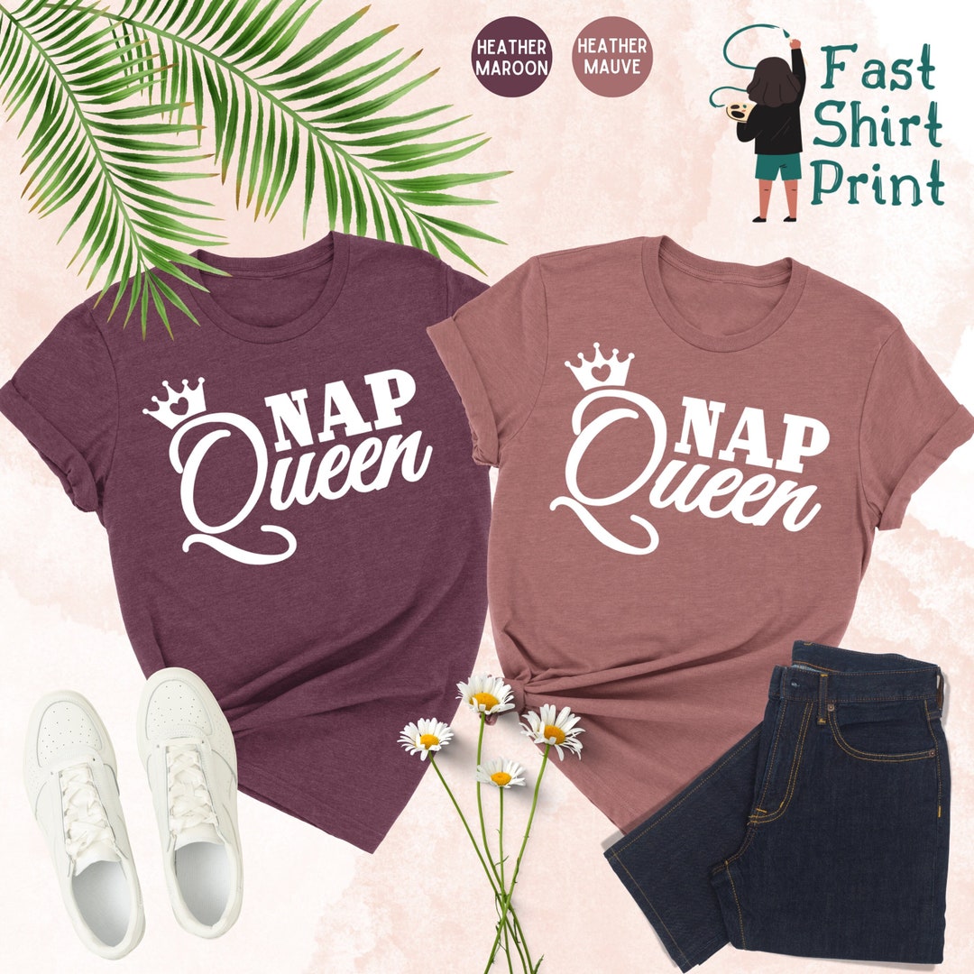 Nap Queen Shirt, Nap Queen, Nap Shirt, I Love Naps, Lazy Shirt, Queen ...