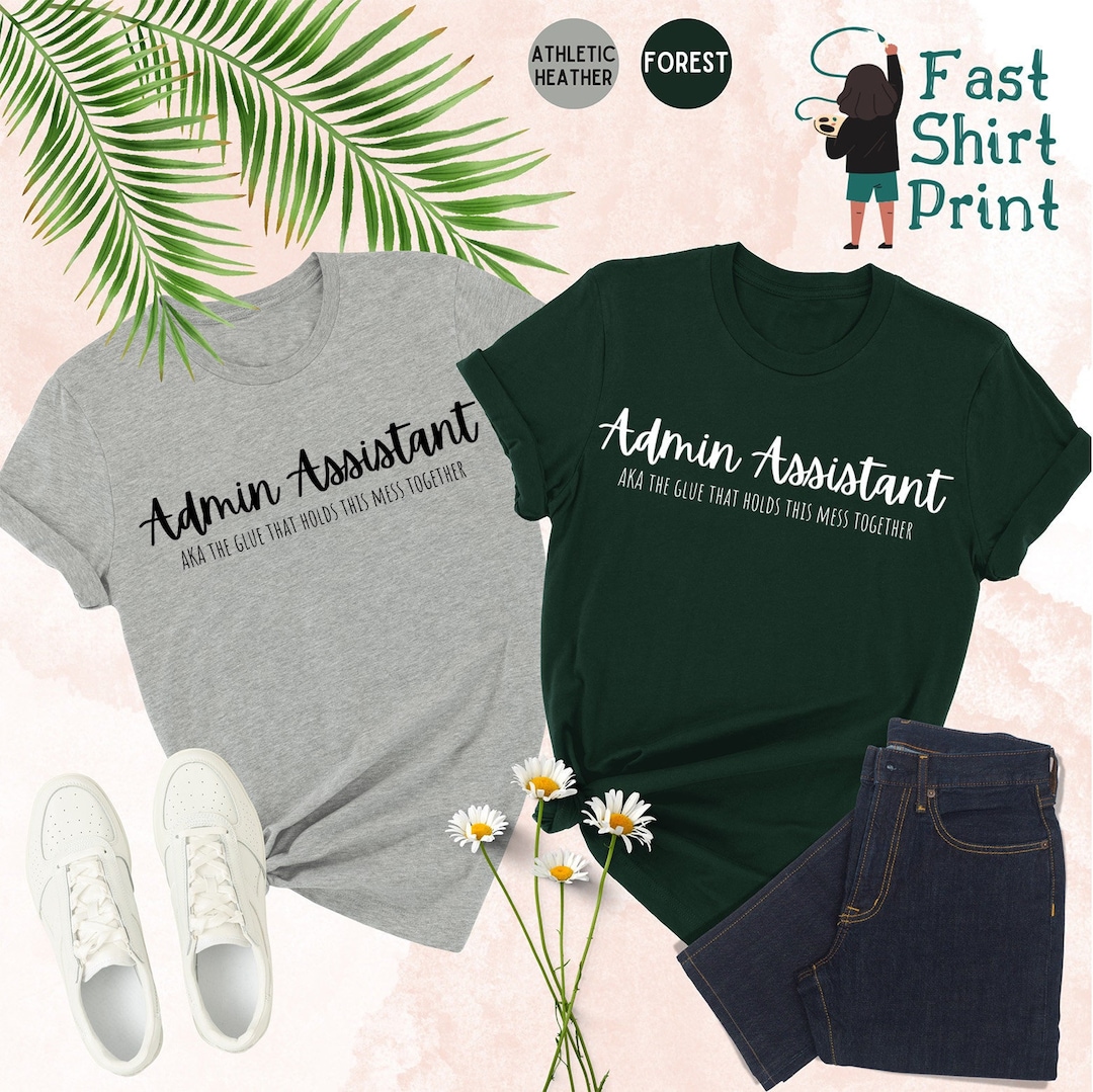Admin Assistant Shirt, Assistant Gift, Office Assistant Shirt ...