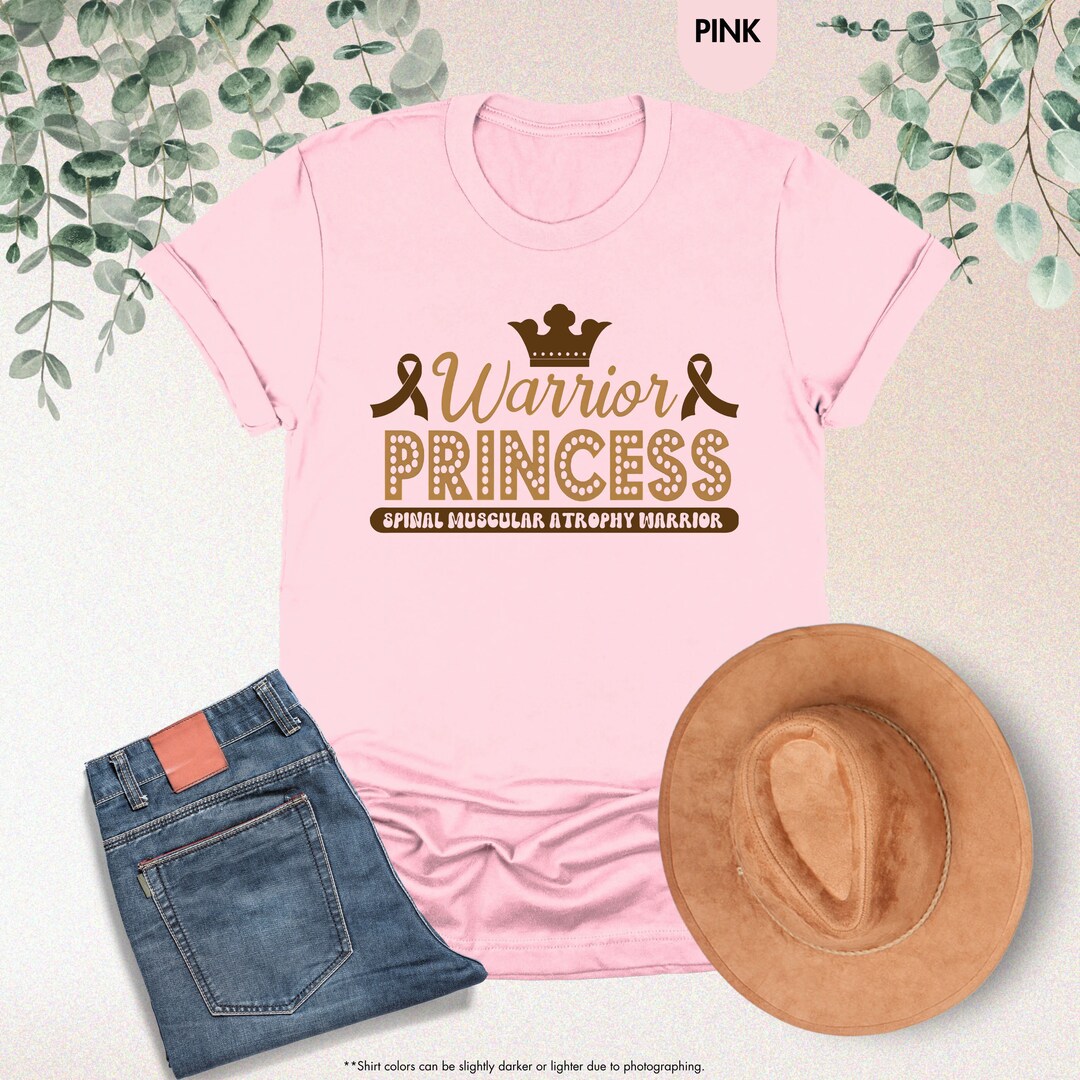 Spinal Muscular Atrophy Warrior Shirt, Warrior Princess Shirt, SMA ...