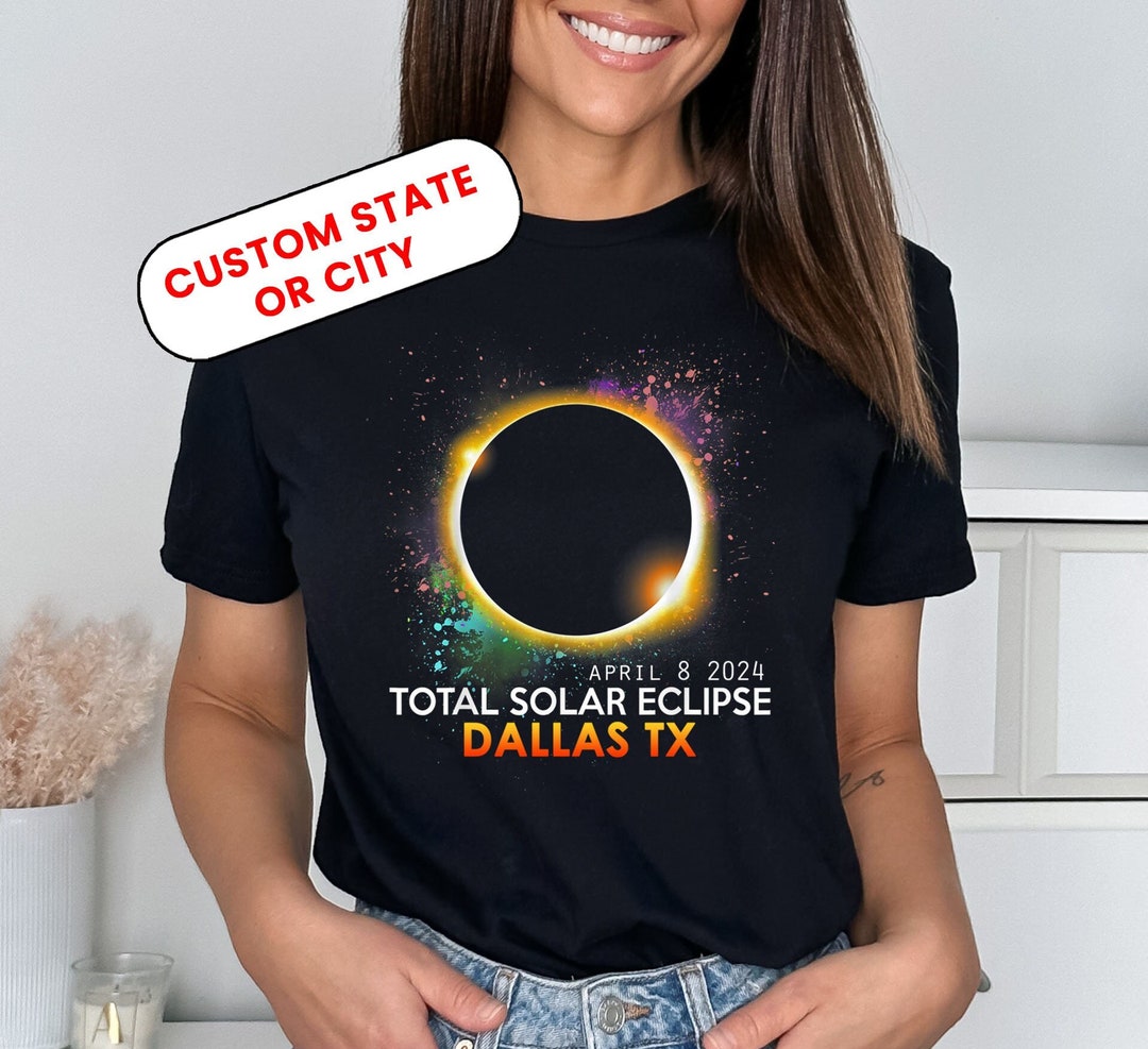 Custom Total Solar Eclipse 2024 Shirt, Personalized City and State ...