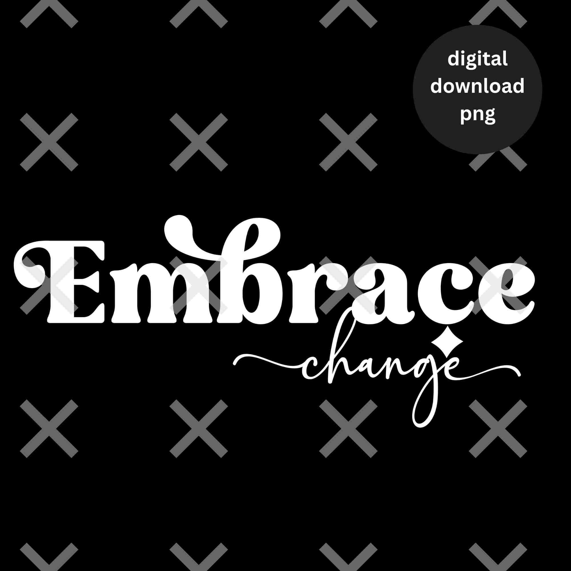 Sleeve Design Png, Embrace Change Become Resilient Png, Sweatshirt ...