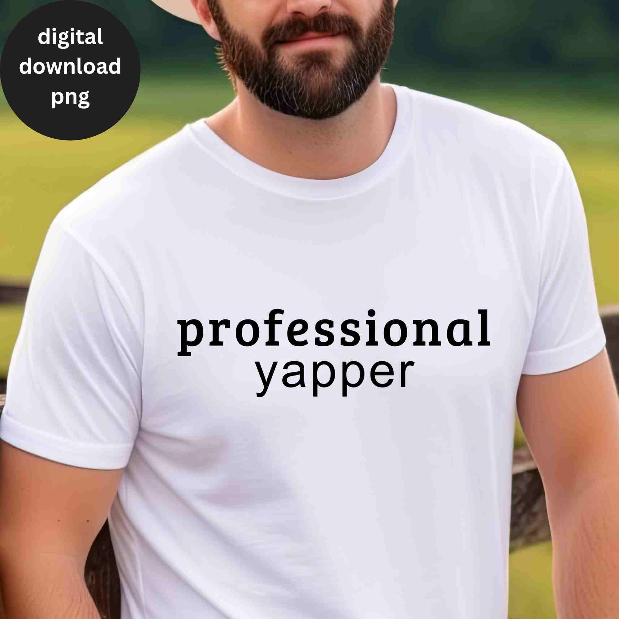Professional Yapper Trending Meme Design Sarcastic Meme Gift Png Funny ...