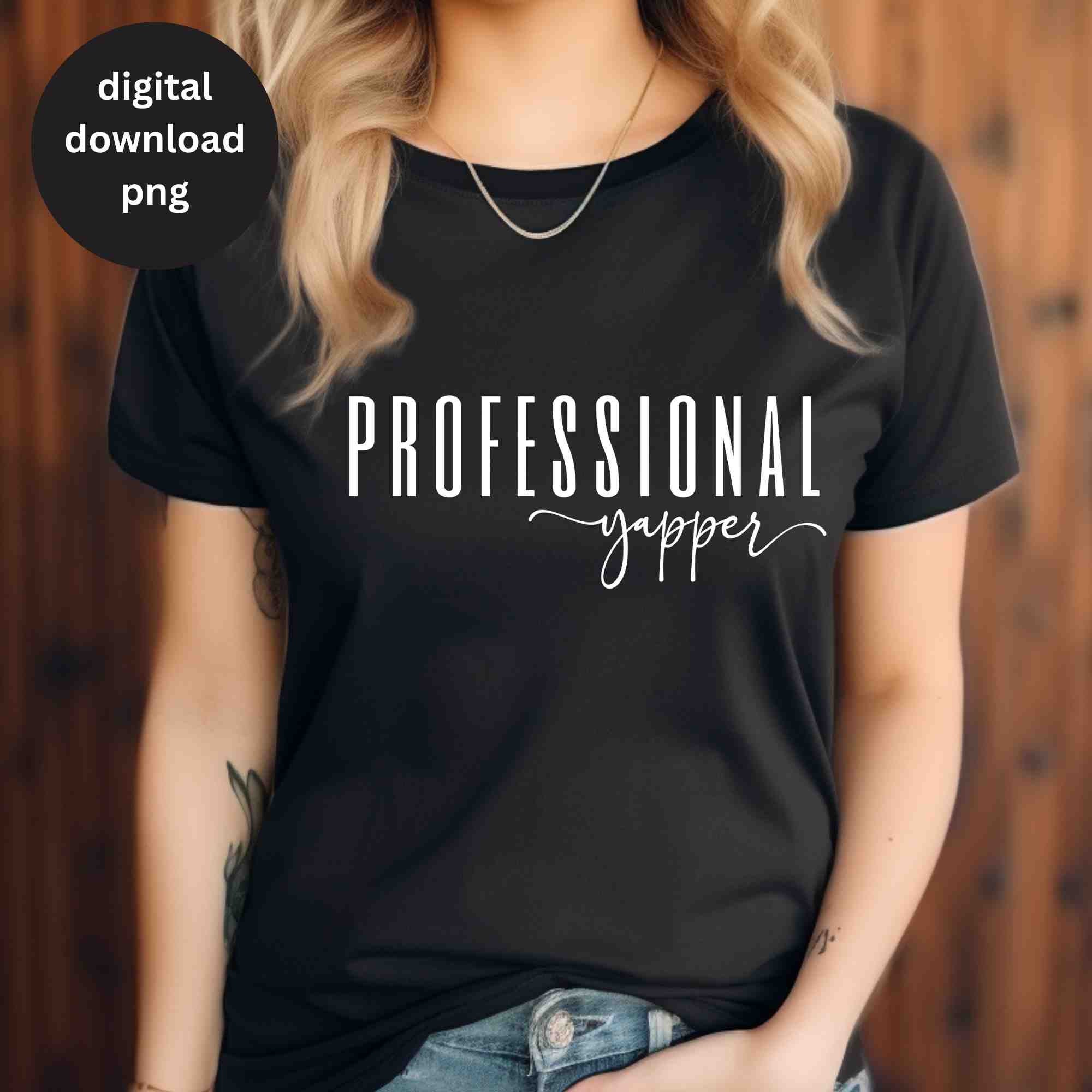 Professional Yapper Trending Meme Design Sarcastic Meme Gift Png Funny ...