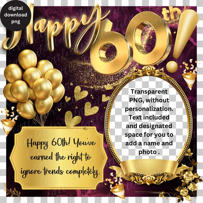 DIY 60th Birthday Photo Template PNG, DIY Personalized Sixtieth ...