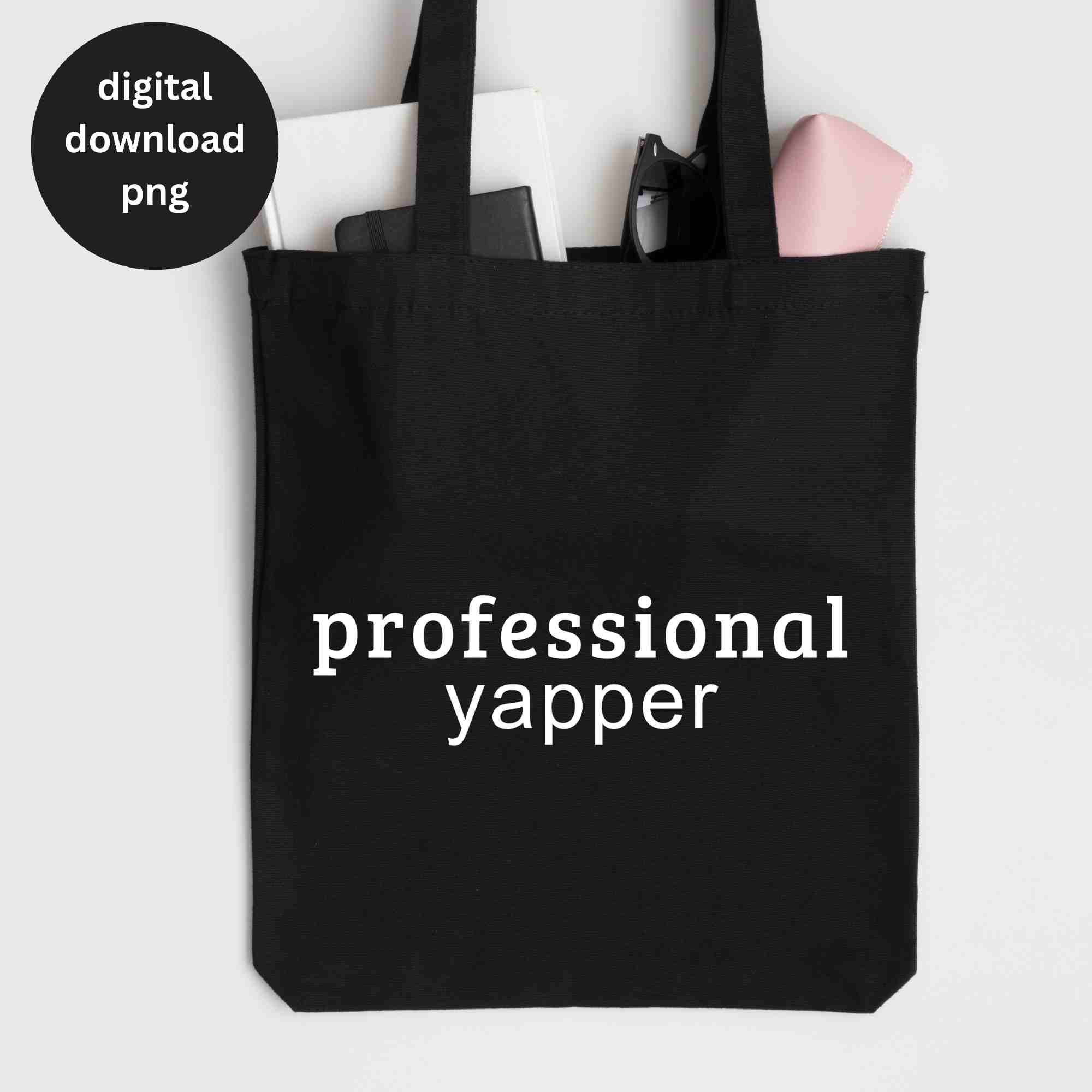 Professional Yapper Trending Meme Design Sarcastic Meme Gift Png Funny Trending Sublimation ...