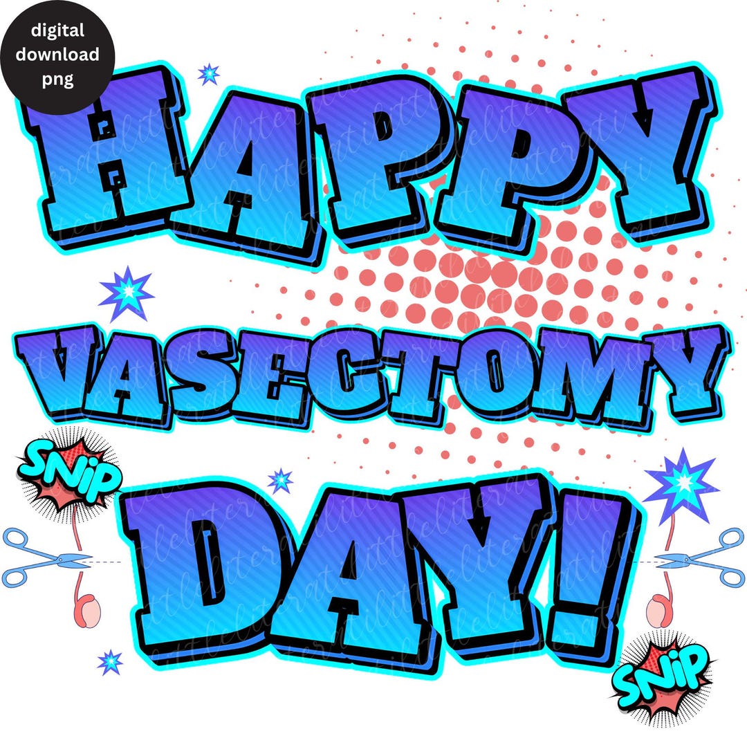 Husband Vasectomy Gift PNG, Snip Snip Vasectomy Design Vasectomy Party ...