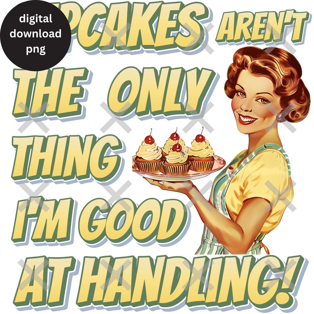 Vintage Cupcake PNG, Offensive Gifts Png, Funny Raunchy T Shirt for ...