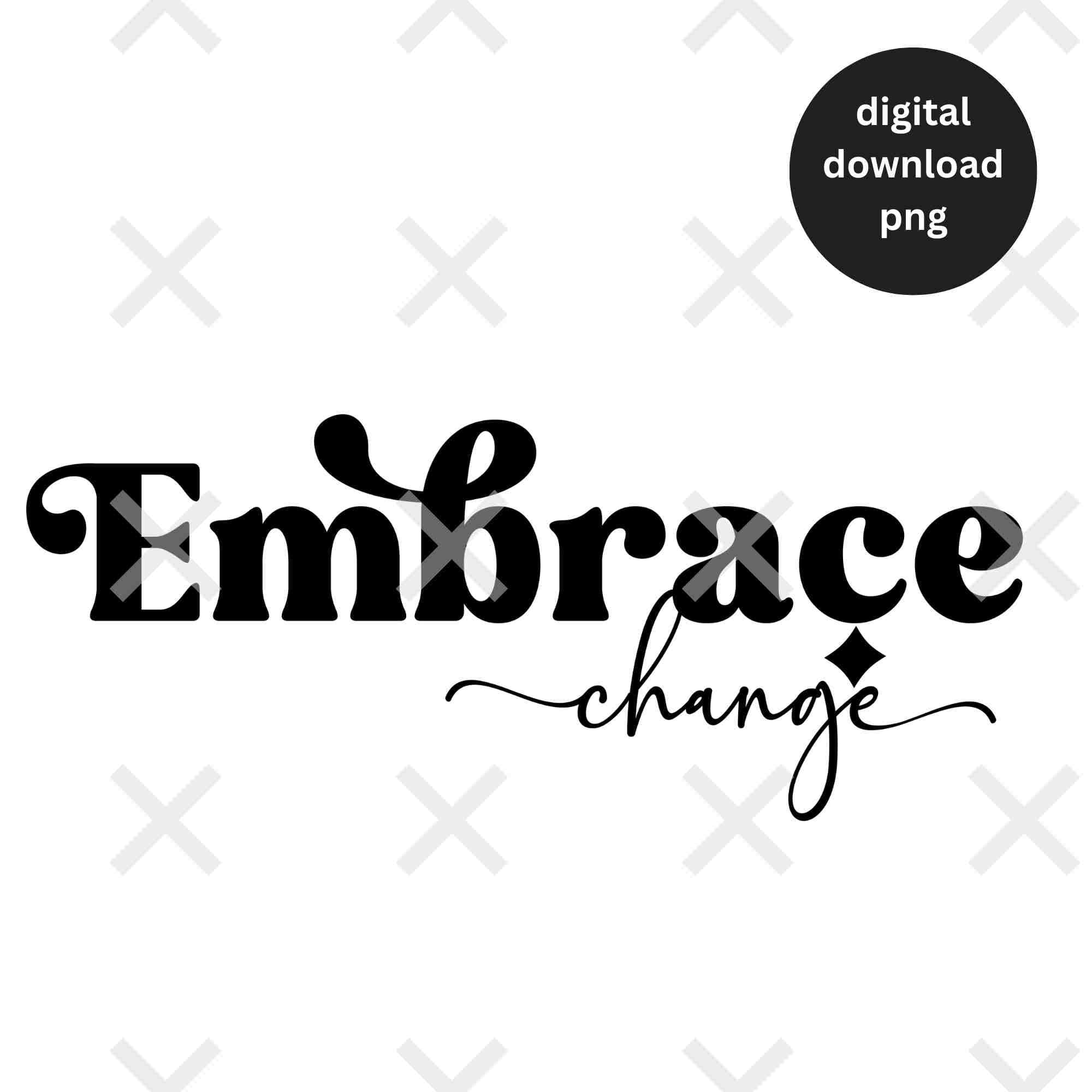Sleeve Design Png, Embrace Change Become Resilient Png, Sweatshirt ...