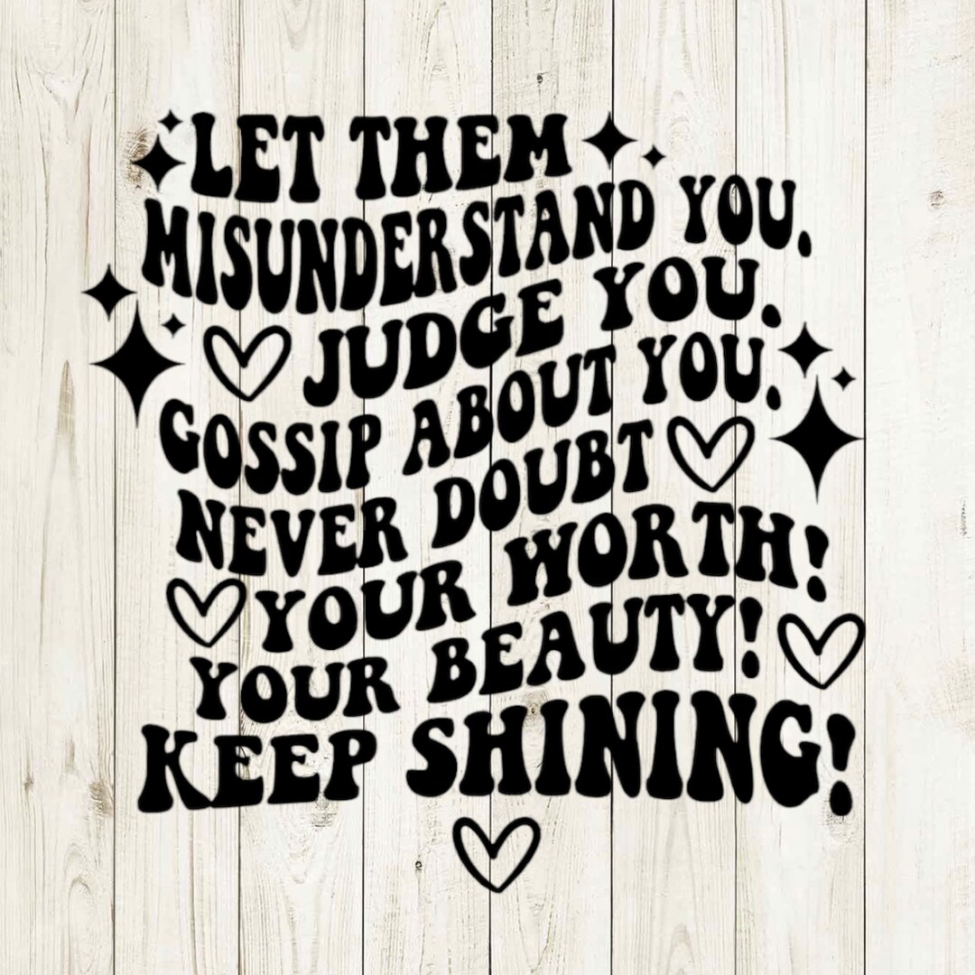 Let Them Judge Svg, Stronger Svg, Know Your Worth Png, Mental Health ...