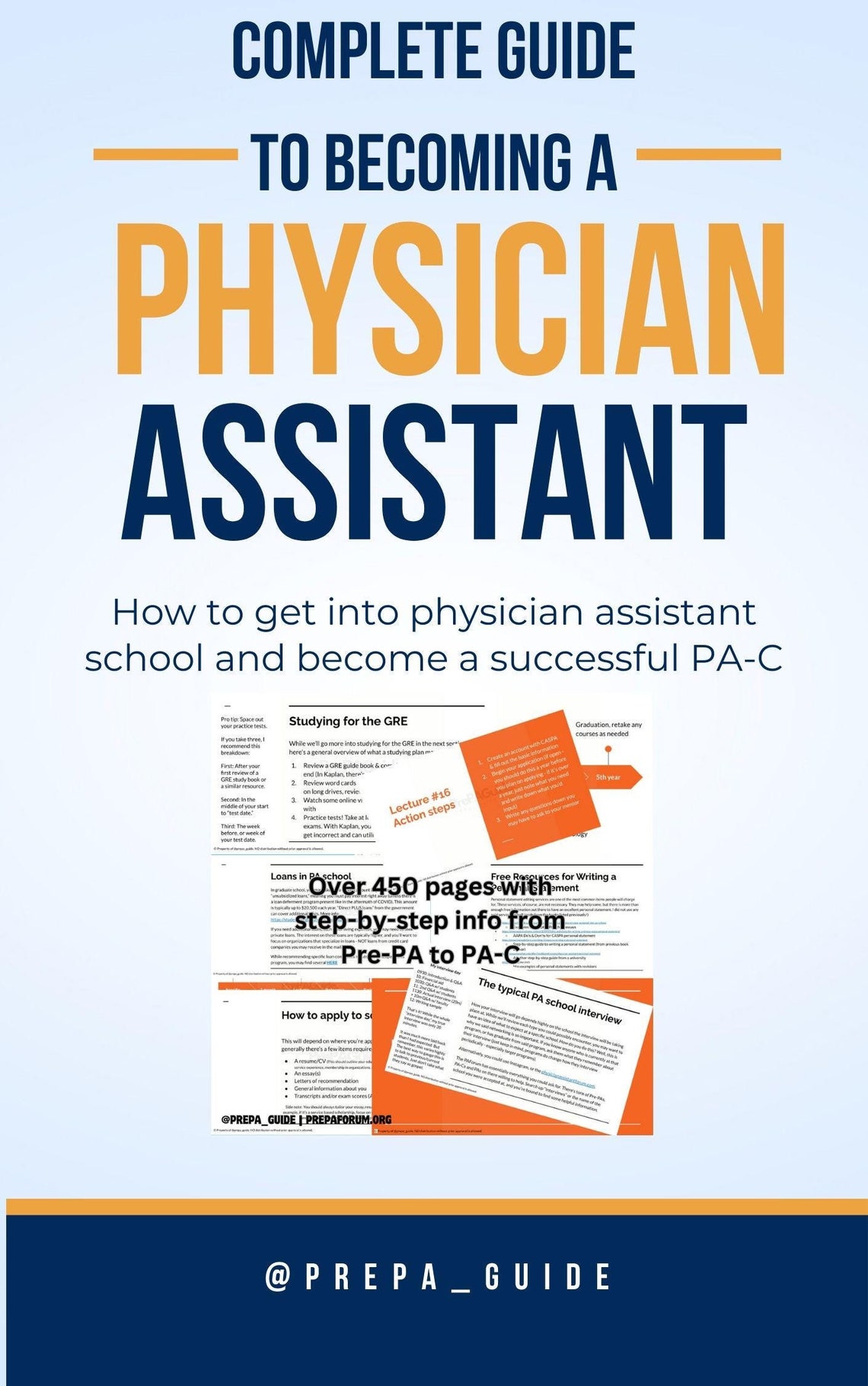 Complete Guide to Getting Into Physician Assistant School and Becoming ...
